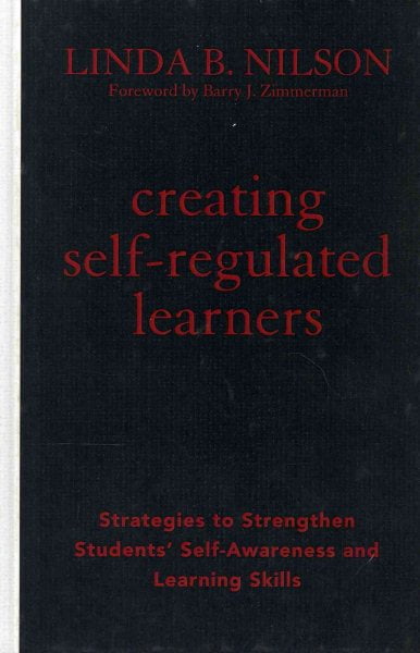 Pre-Owned Creating Self-Regulated Learners: Strategies to Strengthen ...