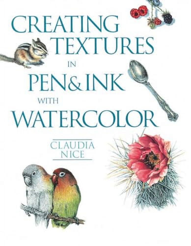 Creating Textures in Pen & Ink with Watercolor (Paperback) - Walmart.com
