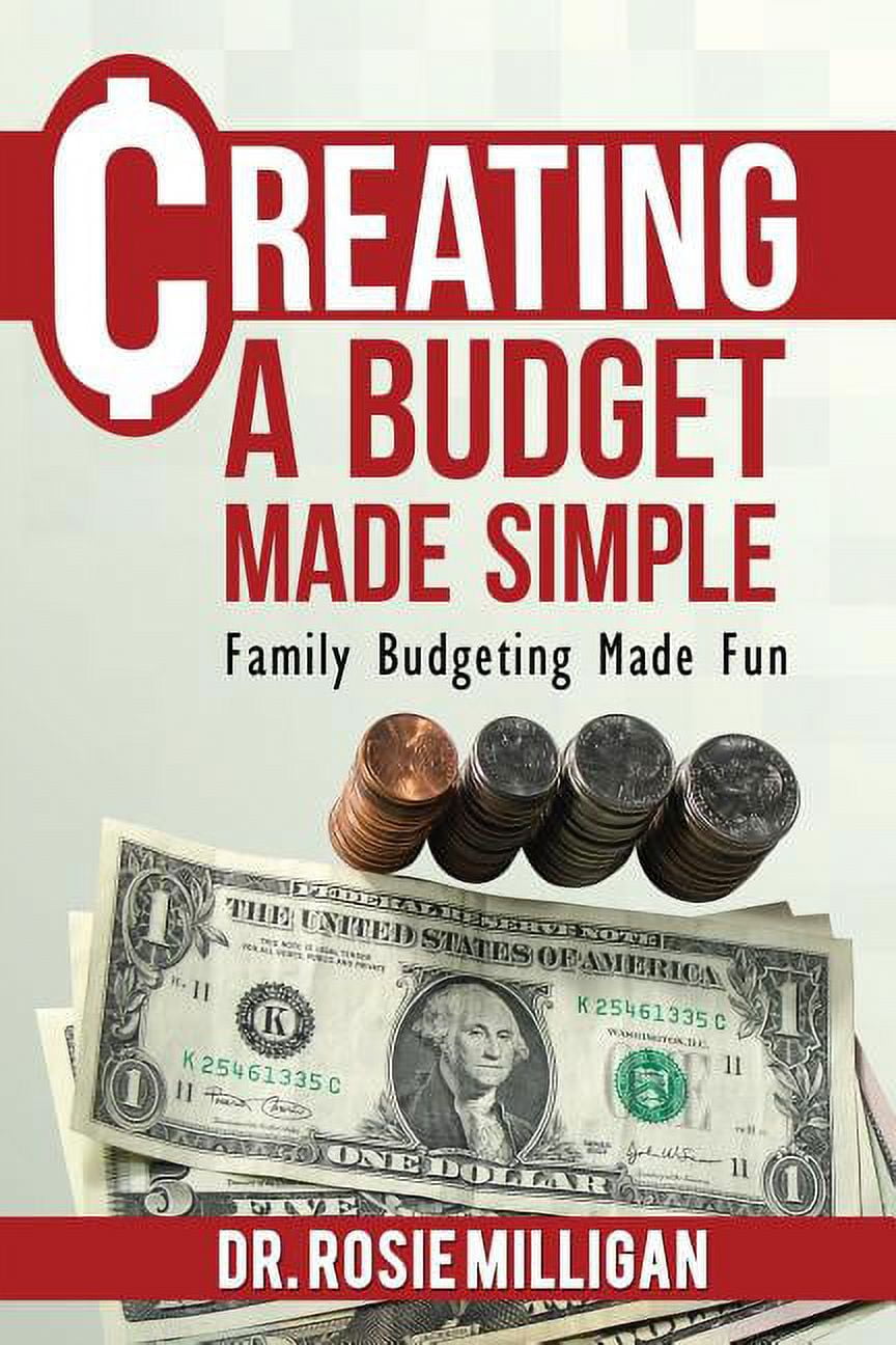 Creating a Budget Made Simple: Family Budgeting Made Fun: Financial Empowerment Is a Family ...