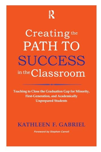 Pre-Owned Creating the Path to Success in the Classroom: Teaching to ...