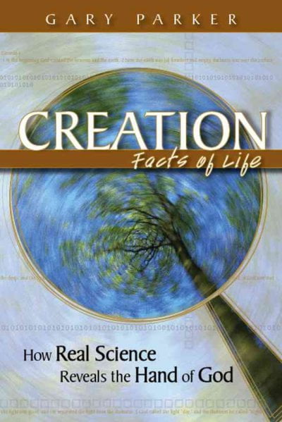 Creation Facts Of Life: How Real Science Reveals The Hand Of God ...