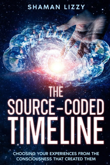 Creation Is Finished The Source-Coded Timeline: Choosing Your ...