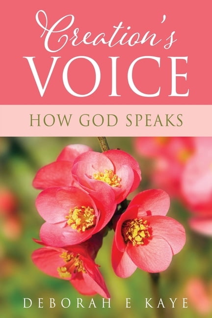 Creation's Voice: How God Speaks, (Paperback) - Walmart.com