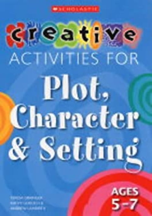 Pre-Owned Creative Activities for Plot, Character & Setting S: Creative ...