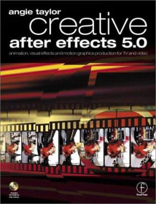 Pre-Owned Creative After Effects 5.0: Animation, Visual Effects and ...