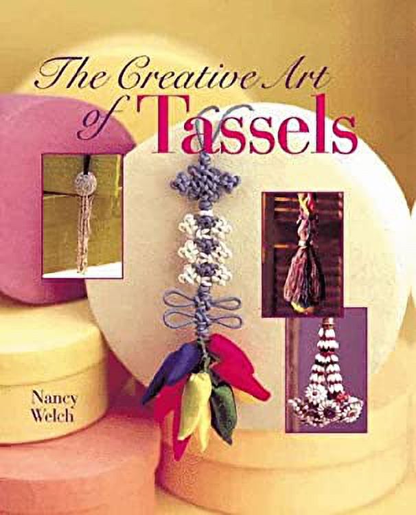 Pre-Owned The Creative Art of Tassels : The Creative Art of Design ...