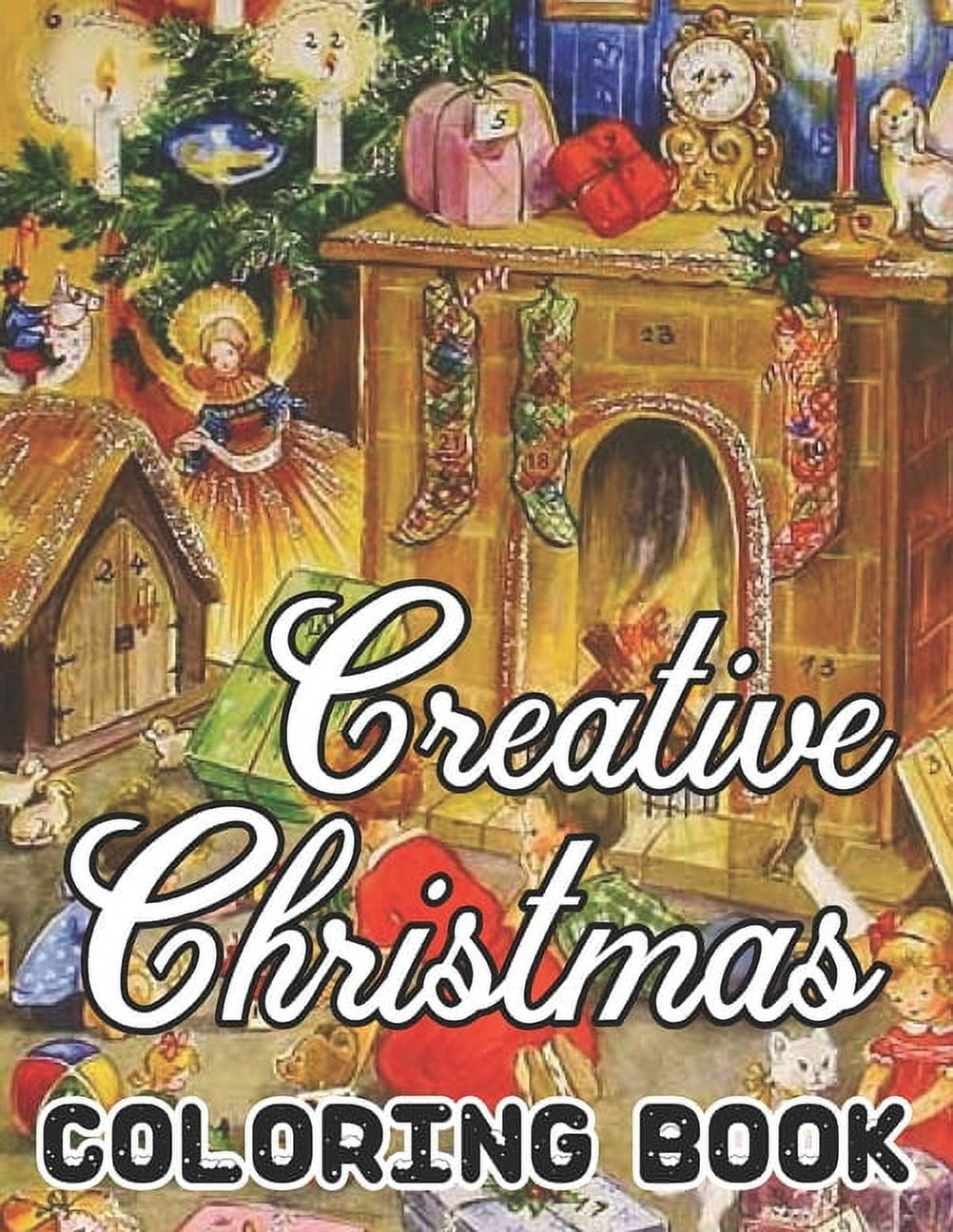 Creative Christmas Coloring Book: 50 Beautiful grayscale images of ...