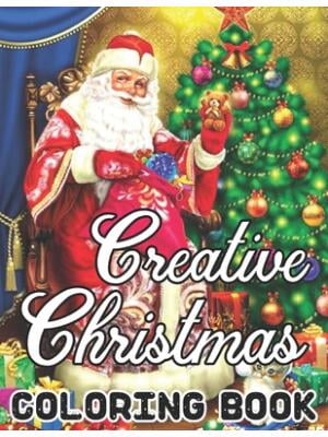 Creative Christmas Coloring Book: Christmas, Santa's Designs: Adult ...