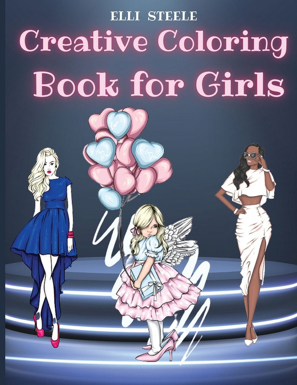Creative Coloring Book for Girls : Creative Fashion Coloring Book for ...