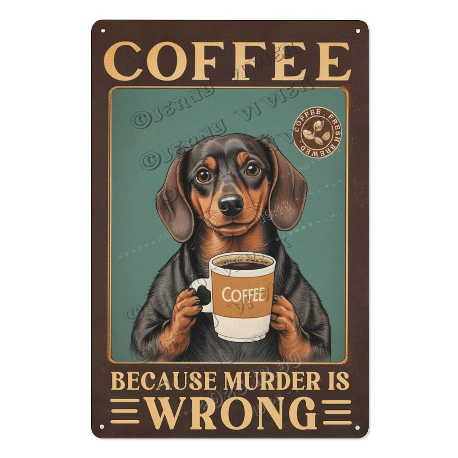 Creative Dachshund Tin Sign for Coffee Lovers – Hilarious Aluminum ...