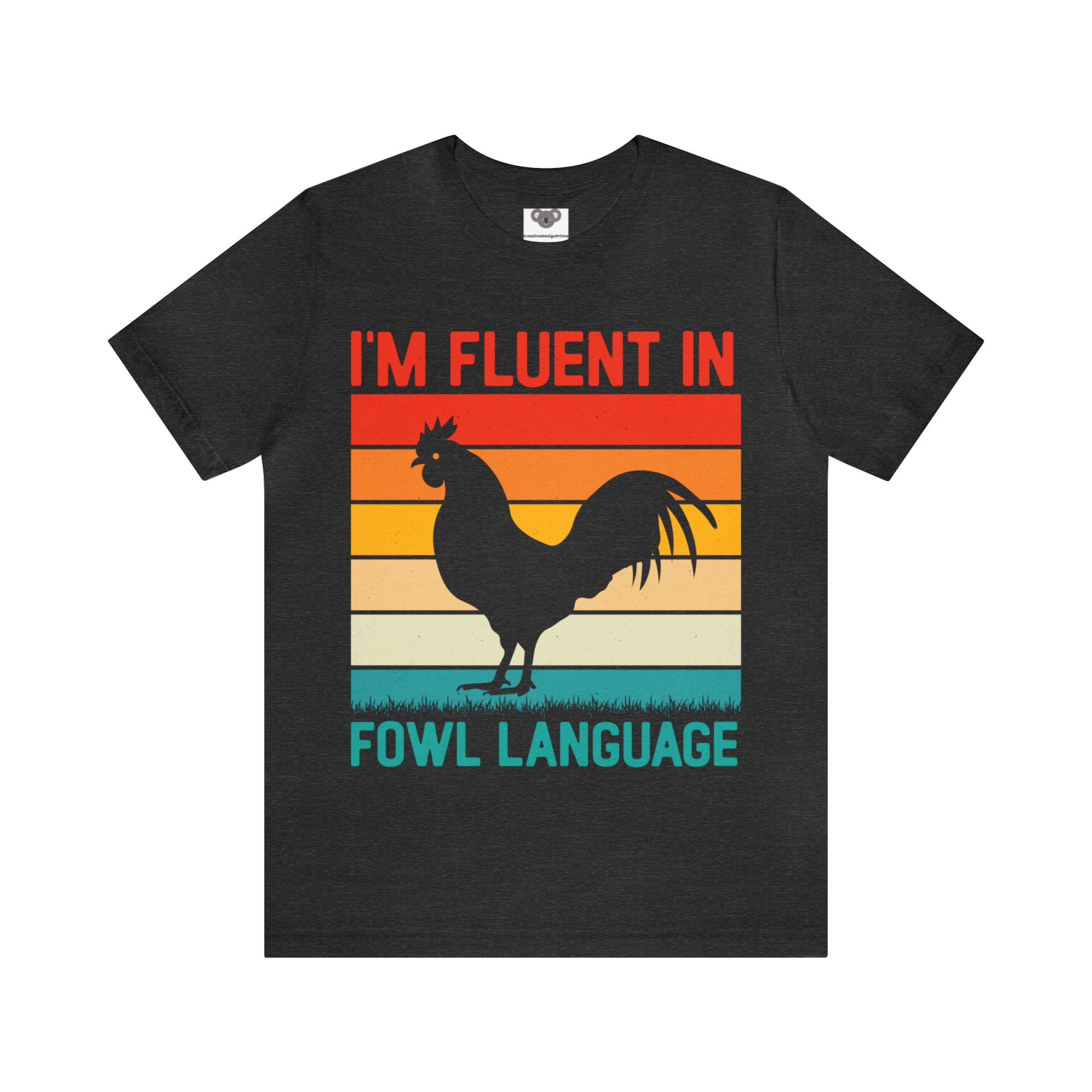Creative Design Prints Unisex Fowl Tee, Graphic T-shirt, Language ...