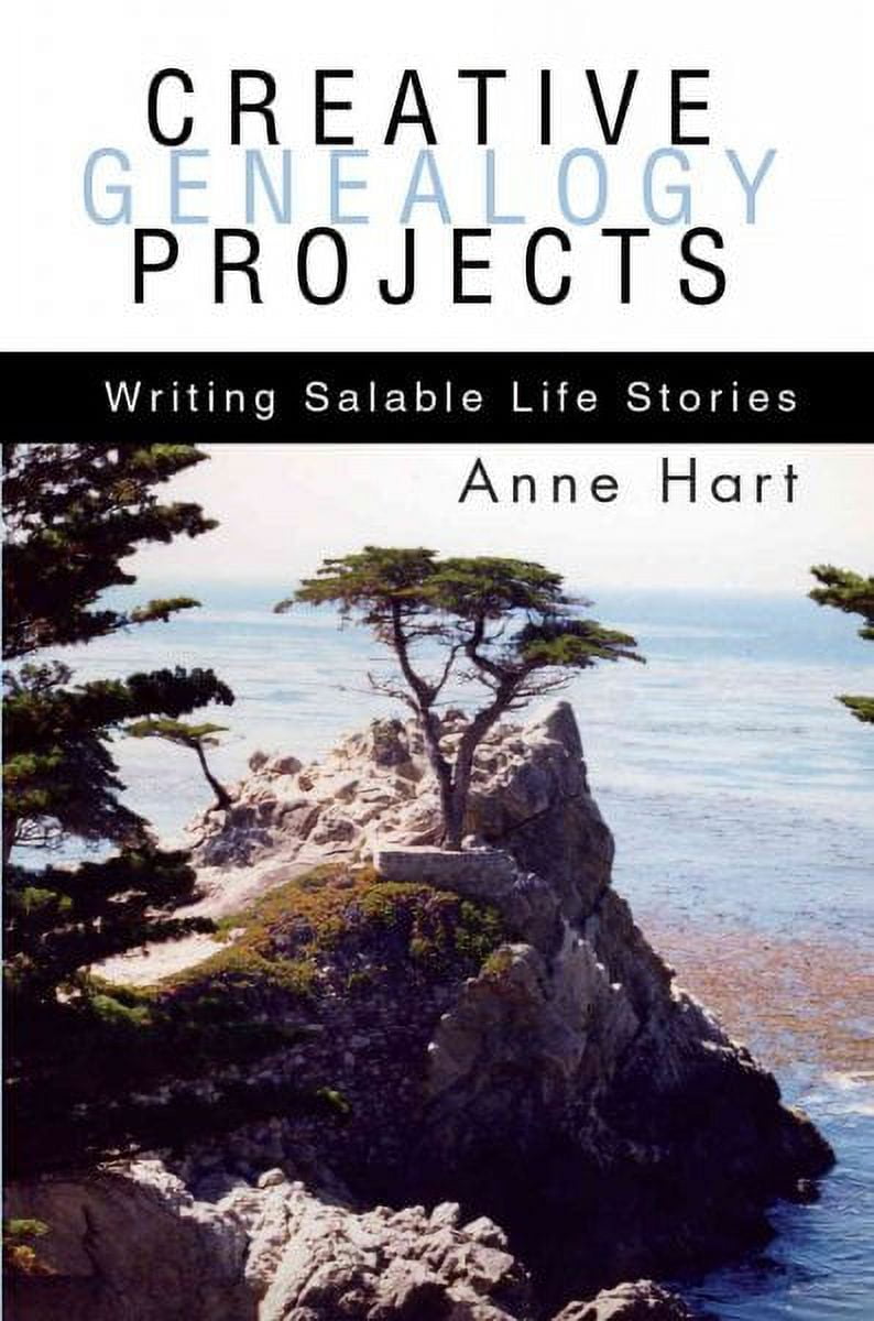 Creative Genealogy Projects: Writing Salable Life Stories - Walmart.com