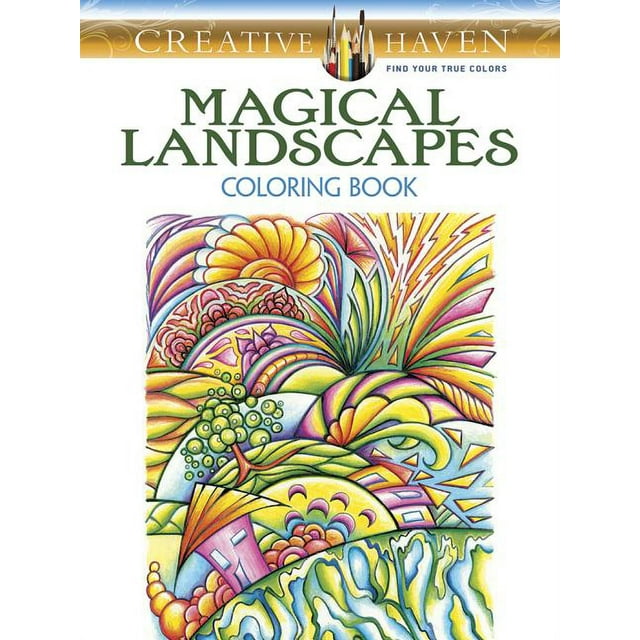 Creative Haven Coloring Books: Creative Haven Magical Landscapes ...