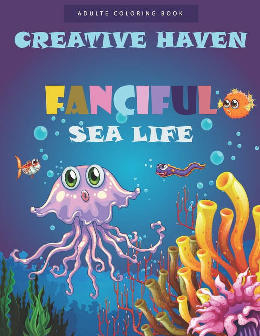 Creative Haven Fanciful Sea Life ( Adults Coloring Book ) : coloring ... Creative Haven Fanciful Sea Life ( Adults Coloring Book ) : coloring ...