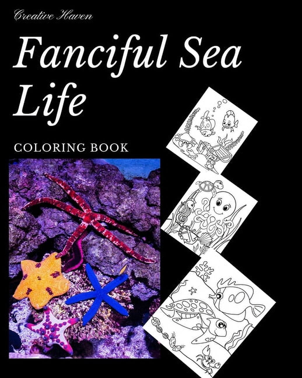 Creative Haven Fanciful Sea Life Coloring Book : An Adult Coloring Book ...