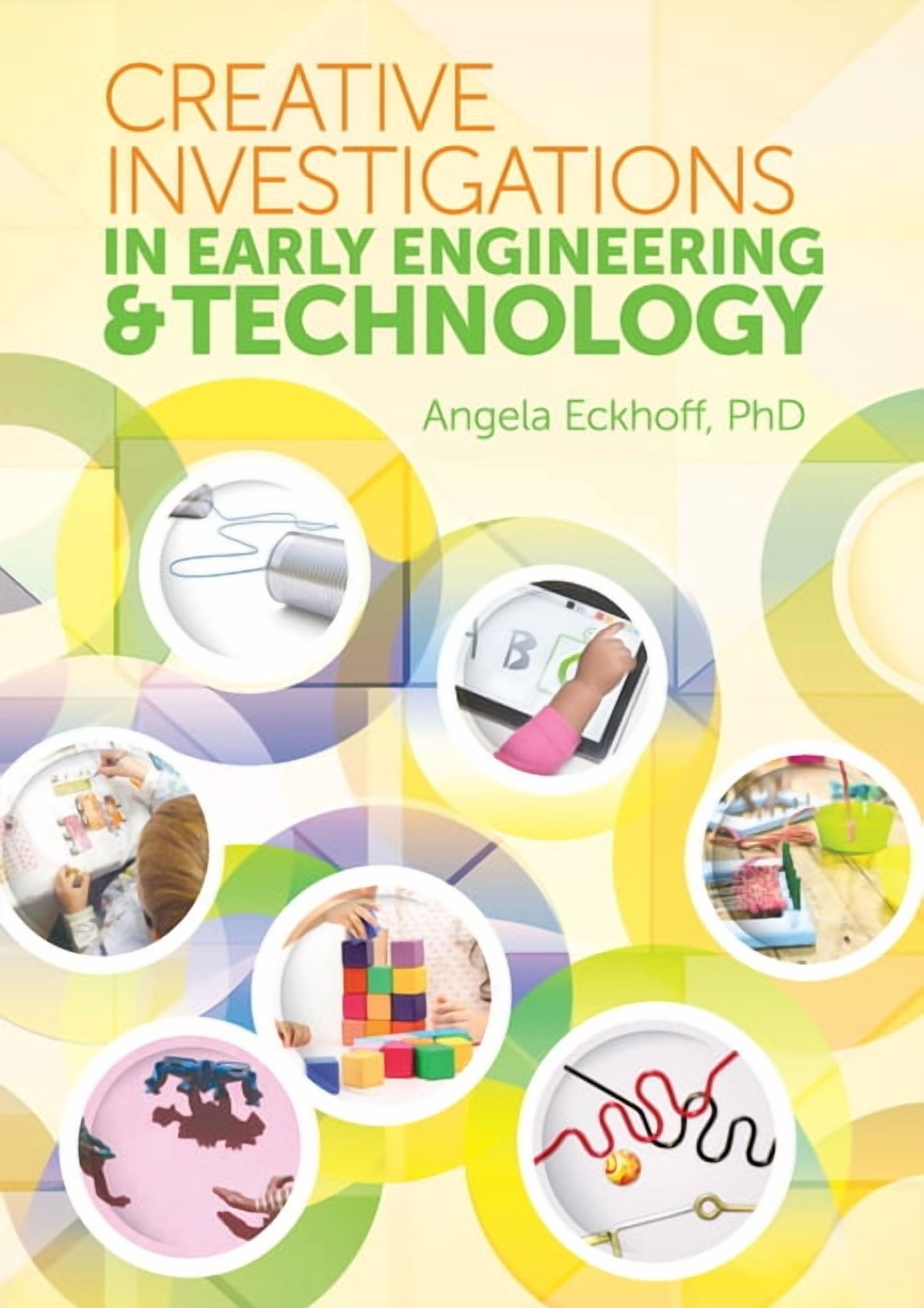 Creative Investigations in Early Engineering and Technology (Paperback ...