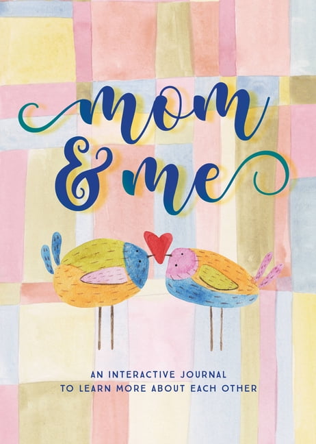 Creative Keepsakes Mom & Me - Second Edition: An Interactive Journal to ...