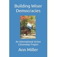 Creative Learning: Building Wiser Democracies : An International Active ...