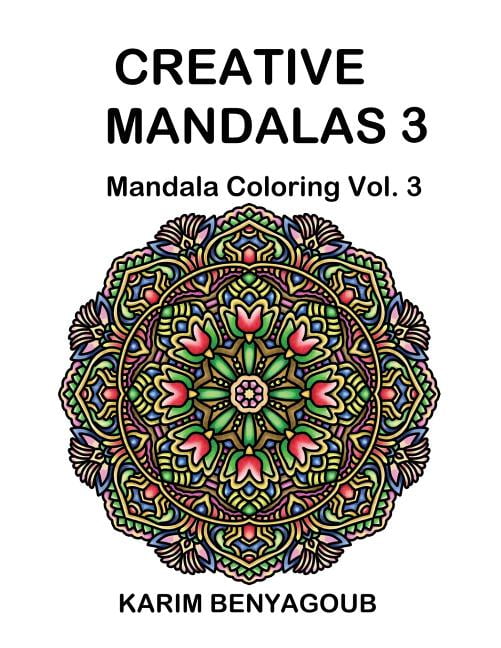 Creative Mandalas 3 : Mandala Coloring - Walmart.com