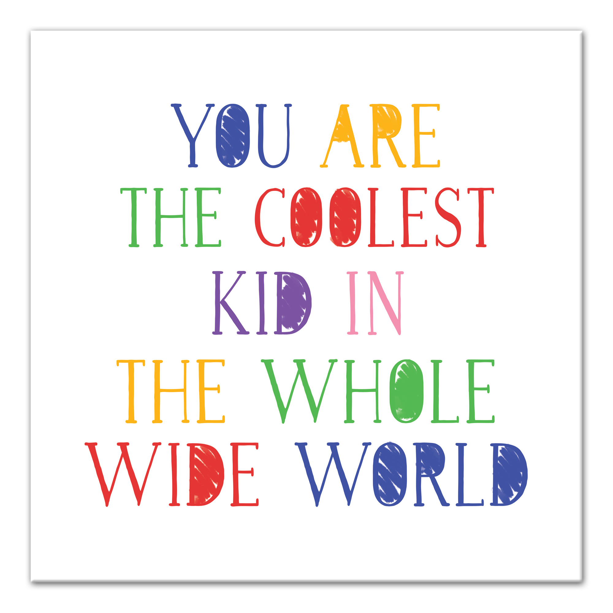 Creative Products Coolest Kid in the Whole Wide World 20x20 Canvas Wall ...