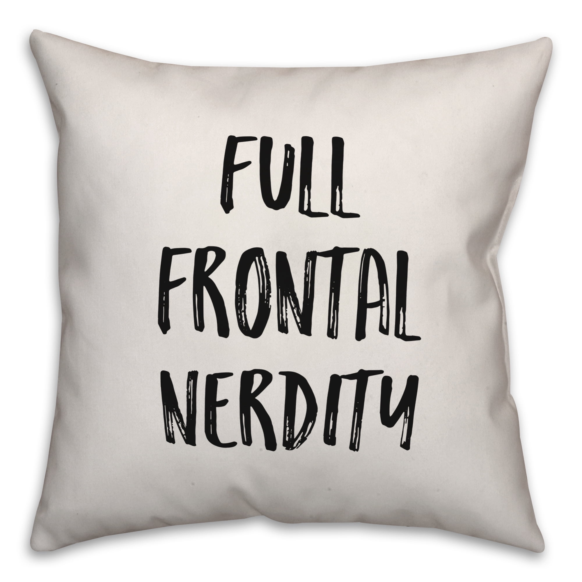 Creative Products Full Frontal Nerdity 20x20 Spun Poly Pillow - Walmart.com