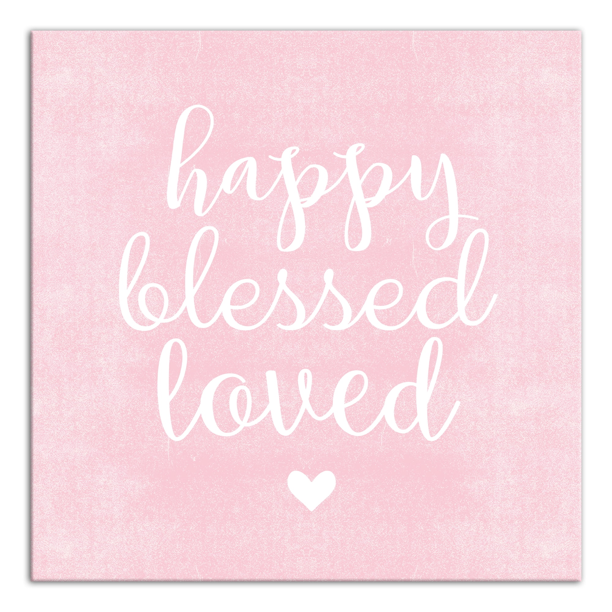Creative Products Happy Blessed Loved Pink 24x24 Canvas Wall Art ...
