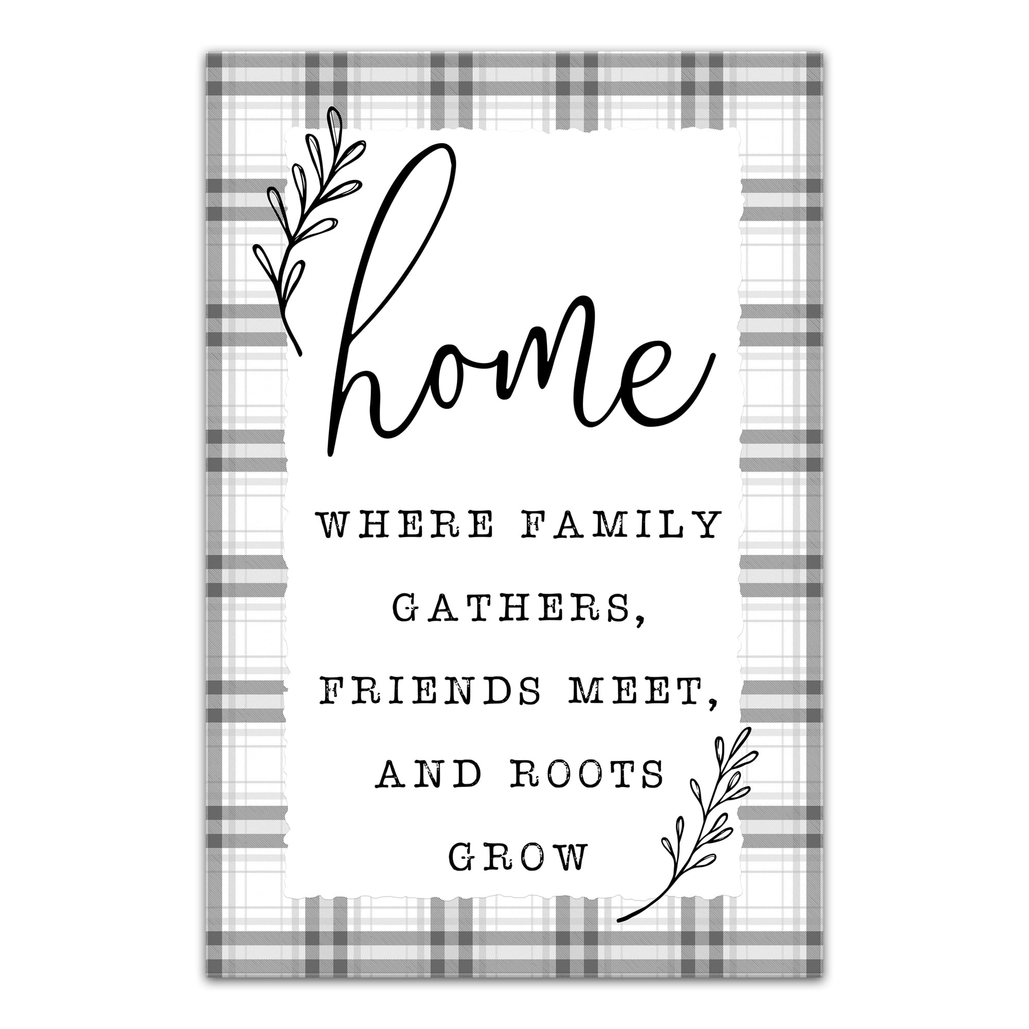Creative Products Home Where Family Gathers Friends Meet Roots Grow 16 ...