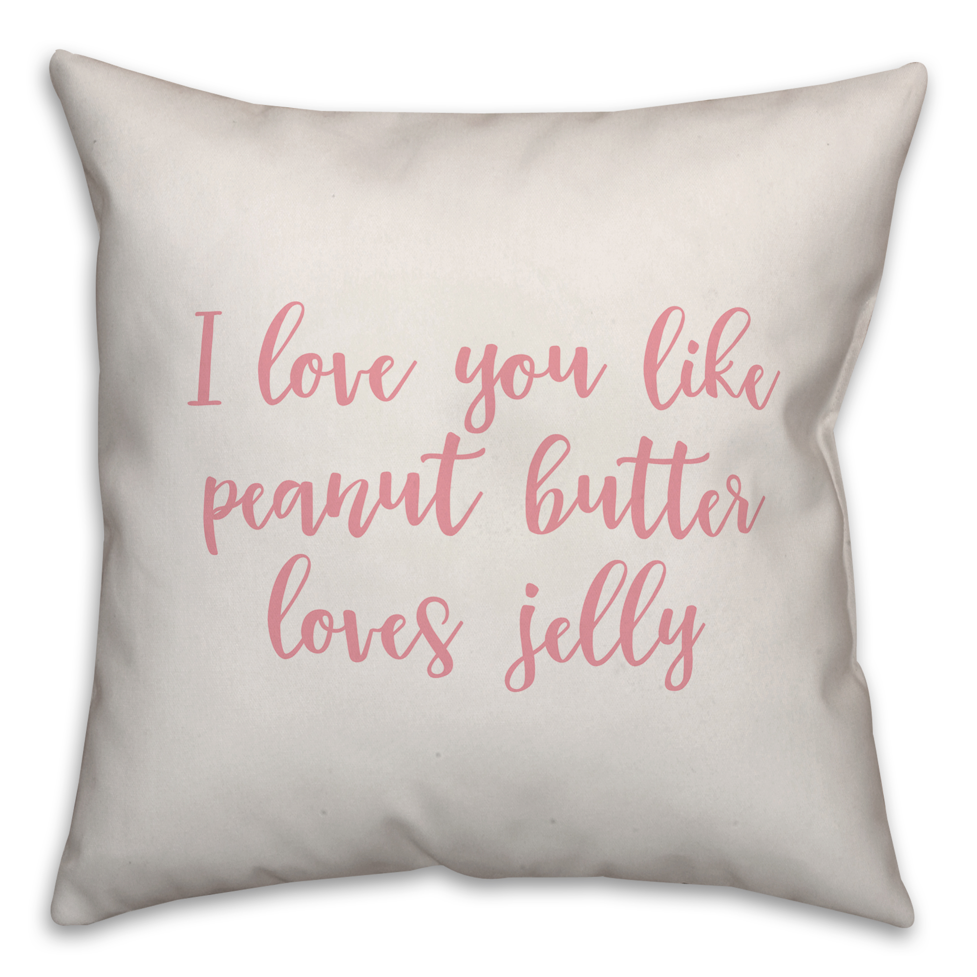 Creative Products I Love You Like Peanut Butter Loves Jelly in Pink ...