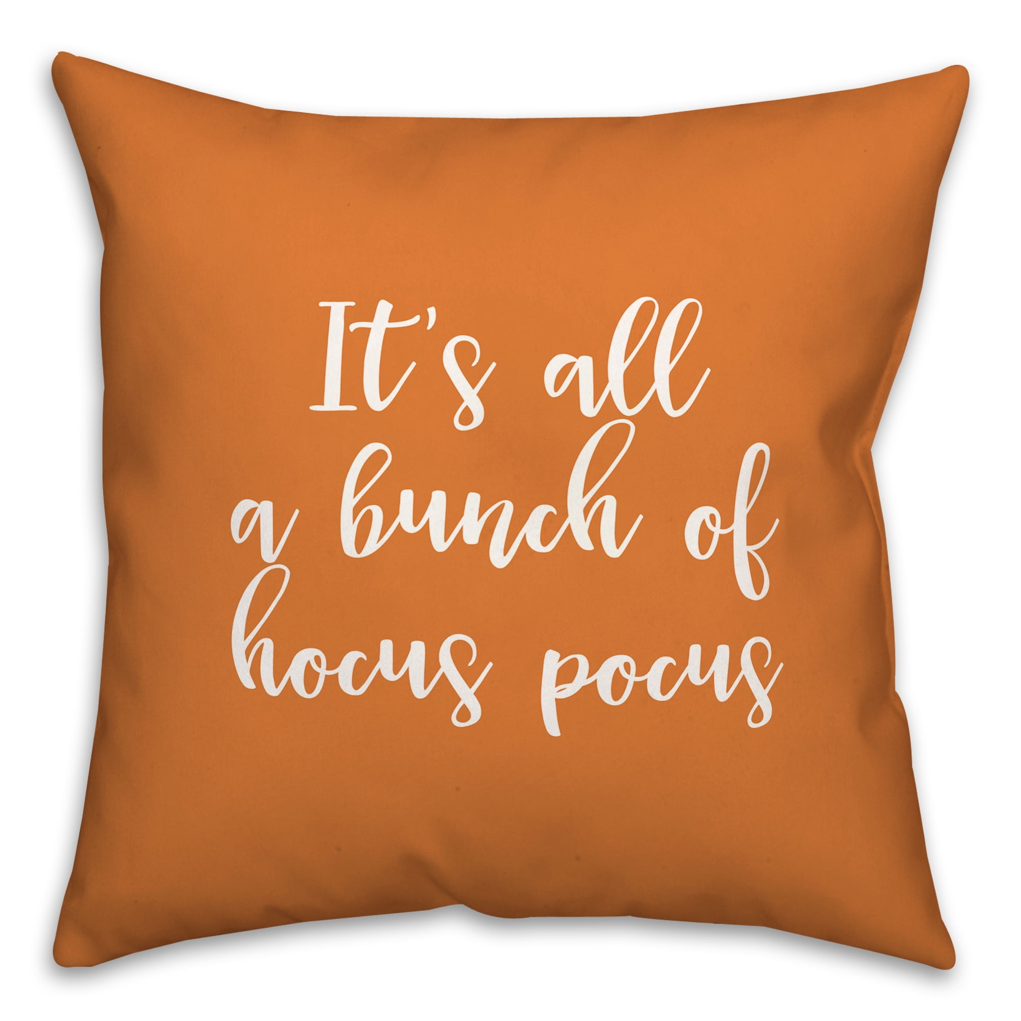 Creative Products It's All A Bunch Of Hocus Pocus in Orange 18 x 18 ...
