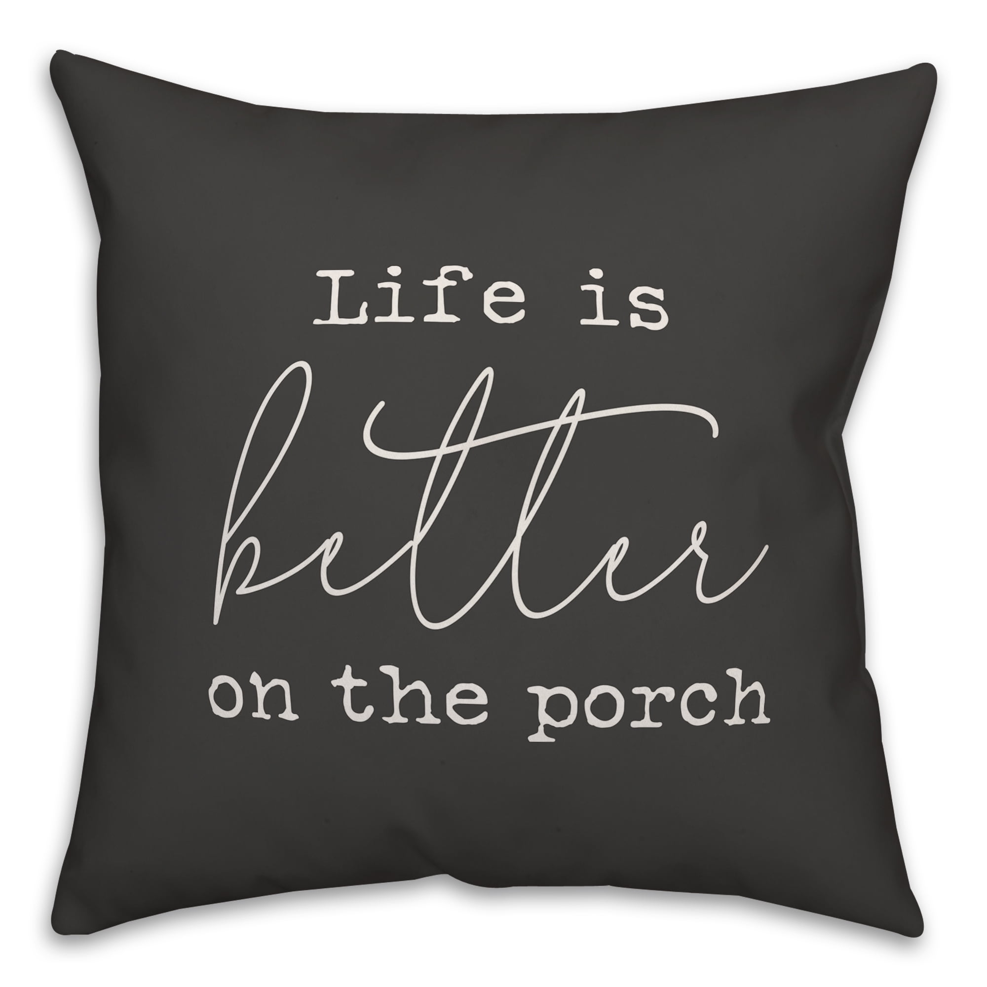 Creative Products Life is Better on the Porch Script Black and White ...