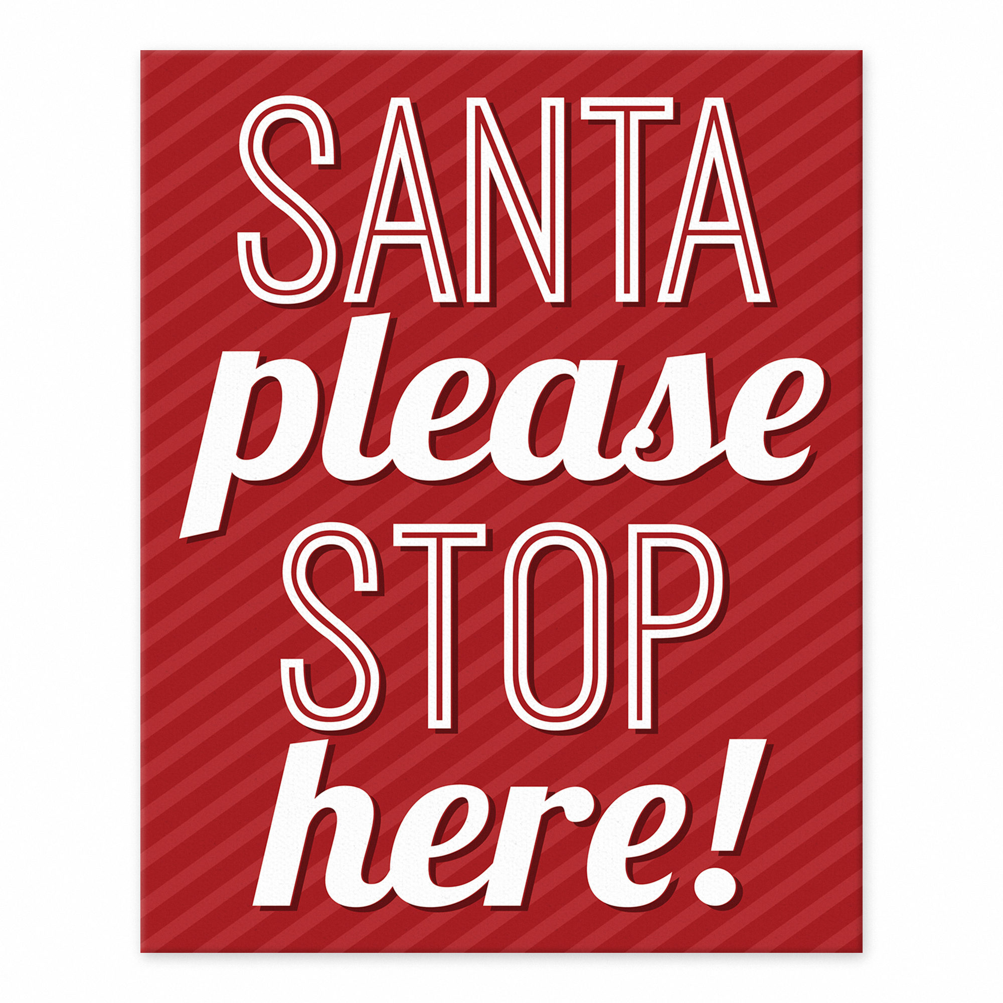 Creative Products Santa Please Stop Here 8x10 Tabletop Canvas - Walmart.com