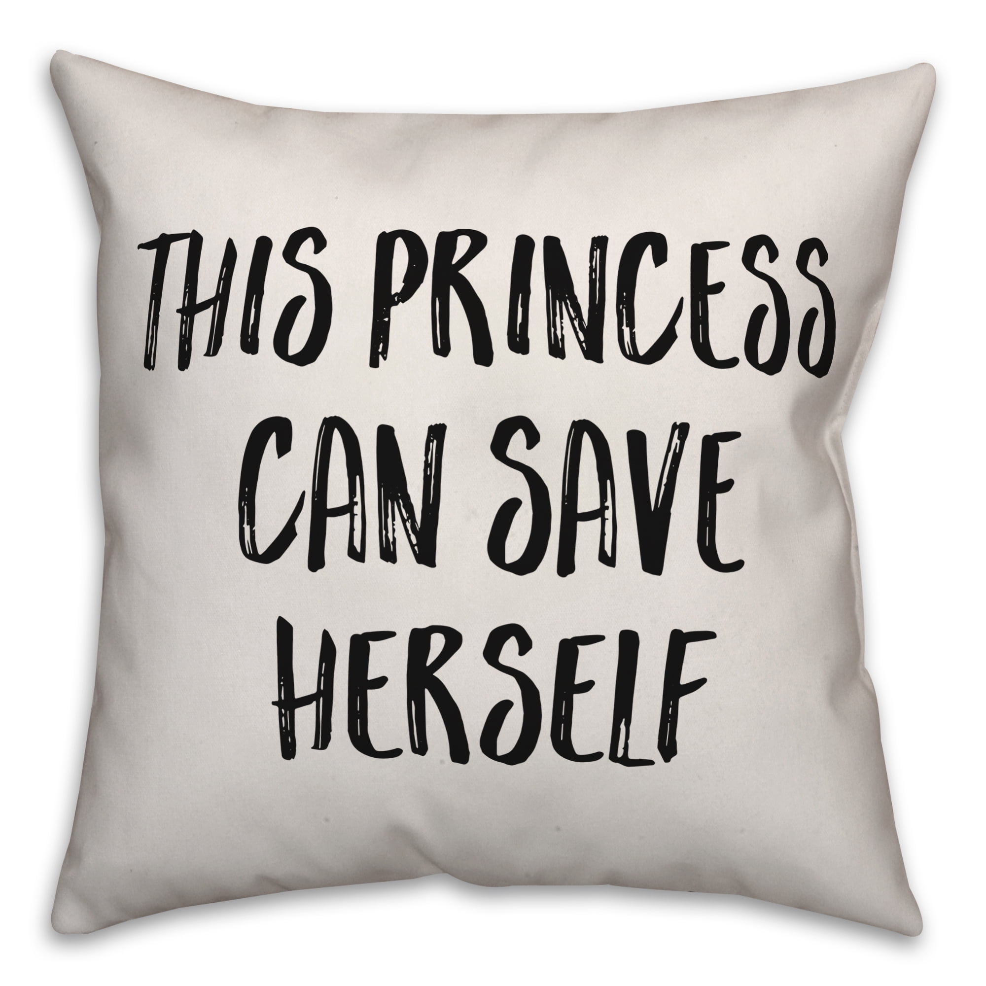 Creative Products This Princess Can Save Herself 20x20 Spun Poly Pillow ...