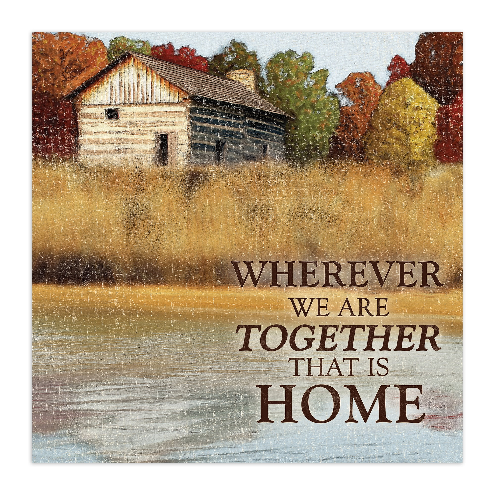 Creative Products Together Is Home Cabin 20x20 Canvas Wall Art ...