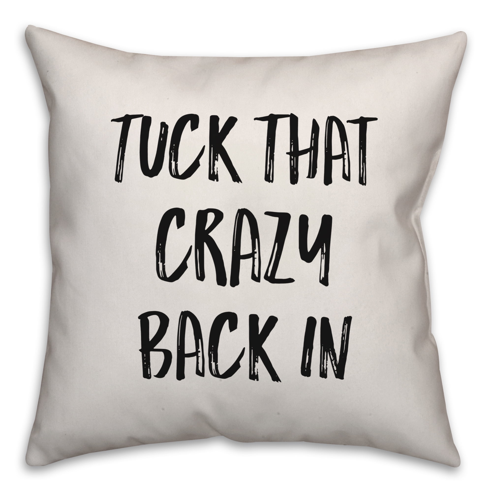 Creative Products Tuck That Crazy Back In 20x20 Spun Poly Pillow ...