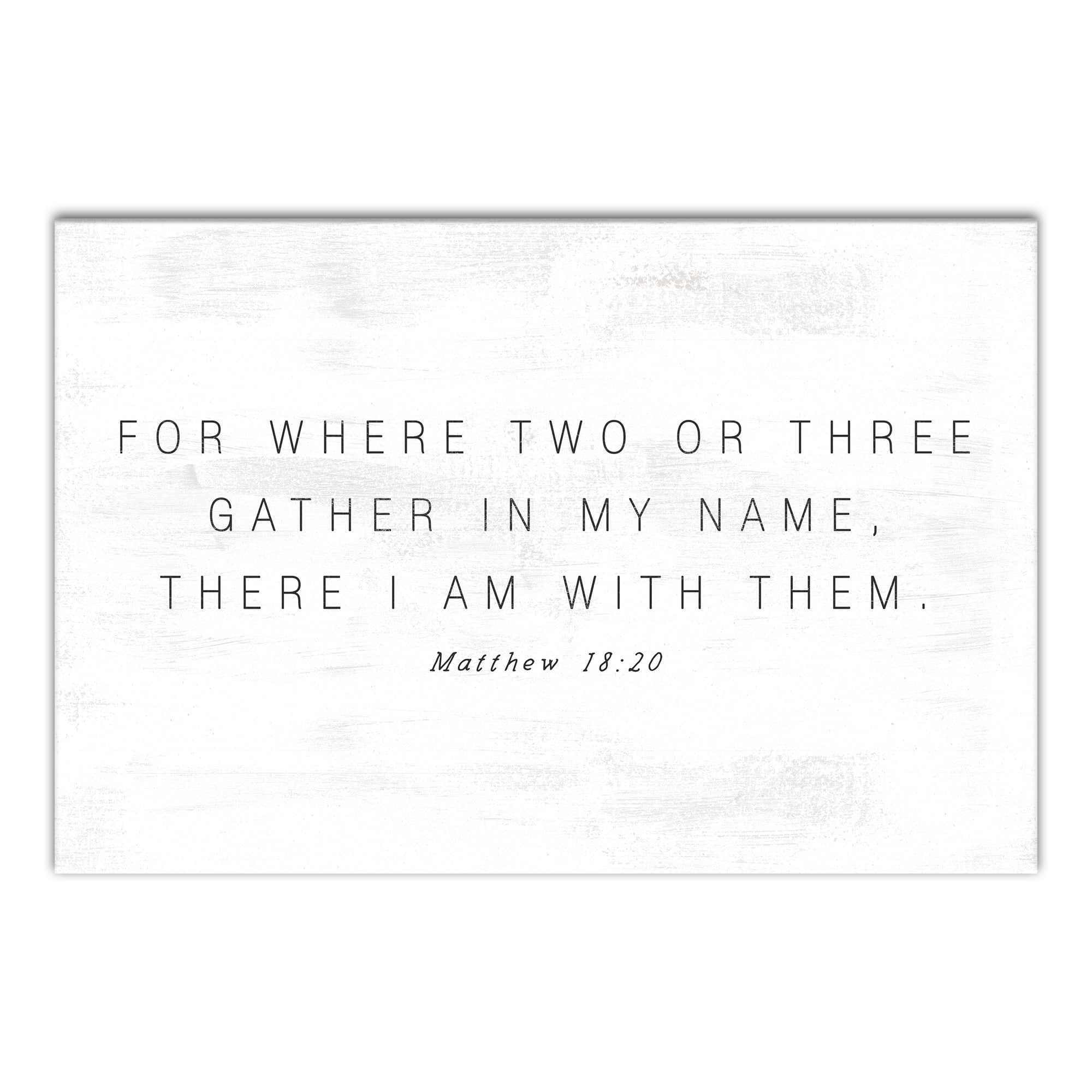 Creative Products Where Two Or Three Gather 18 x 12 Canvas Wall Art ...