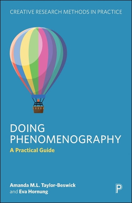 Creative Research Methods in Practice Doing Phenomenography: A ...