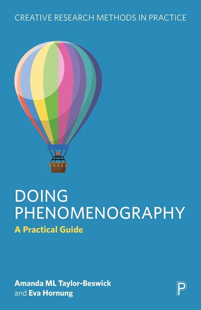 Creative Research Methods in Practice: Doing Phenomenography: A ...