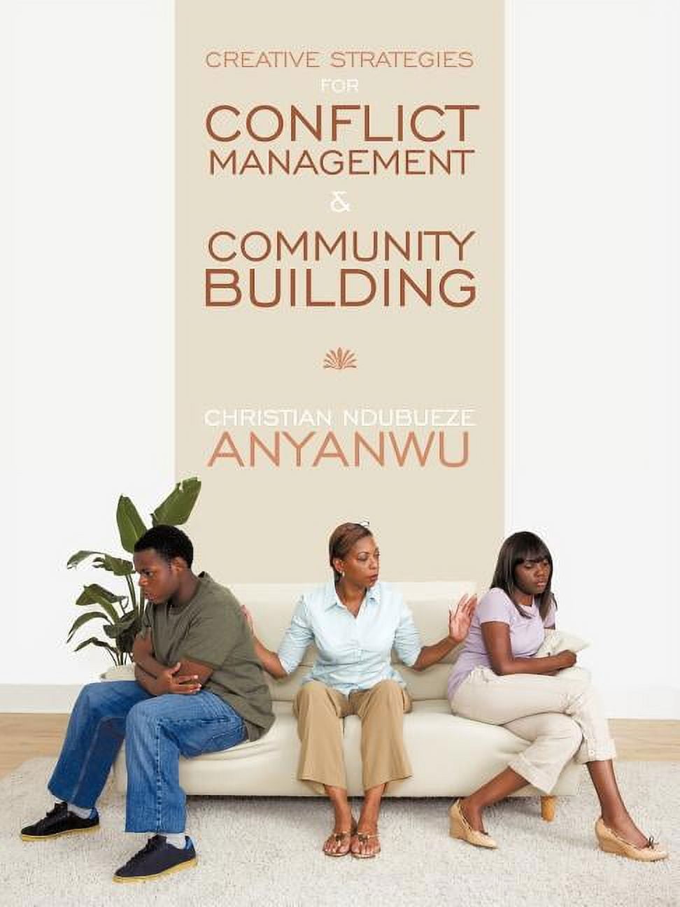 Creative Strategies for Conflict Management & Community Building ...