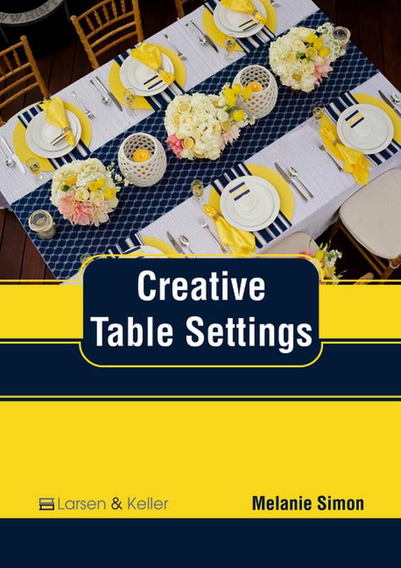 Creative Table Settings (Hardcover) - Walmart.com