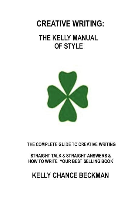 Creative Writing-Kelly Style!, (Paperback) - Walmart.com
