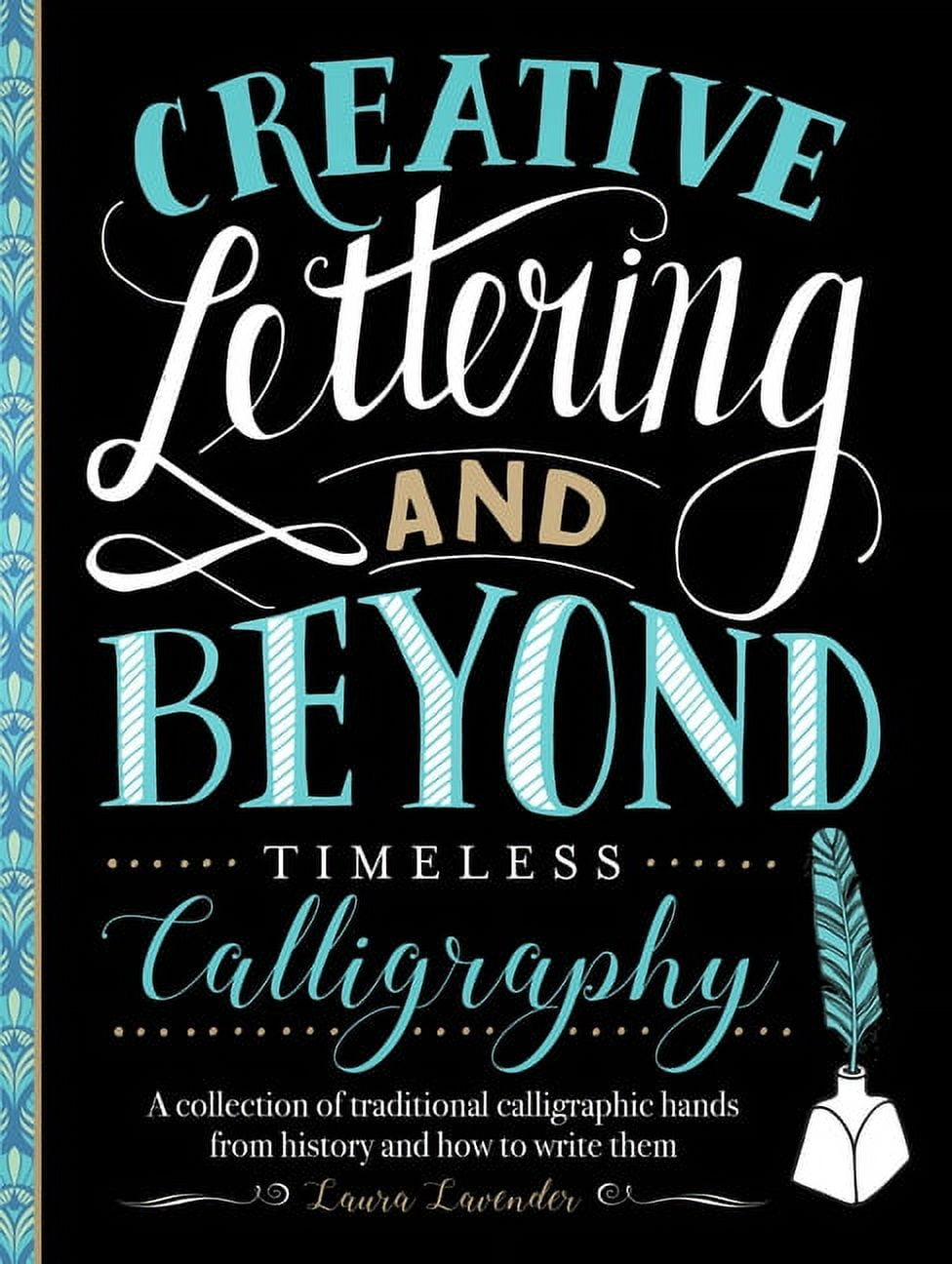 Creative...and Beyond Creative Lettering and Beyond: Timeless ...