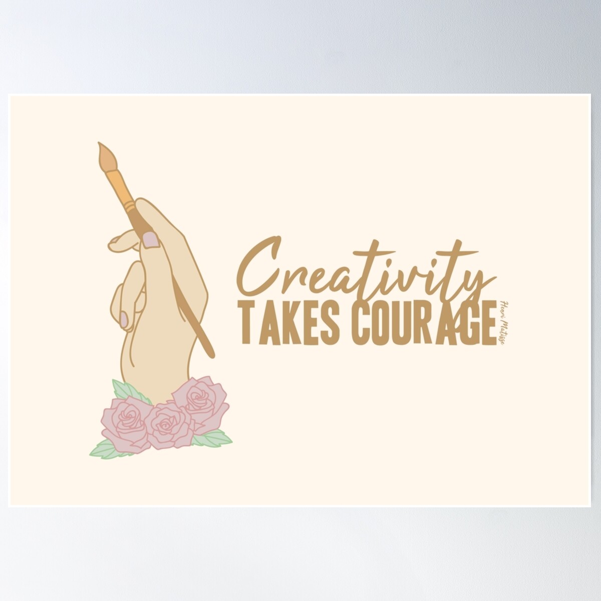 Creativity Takes Courage Poster Wall Art, Modern Wall Decor For Living ...