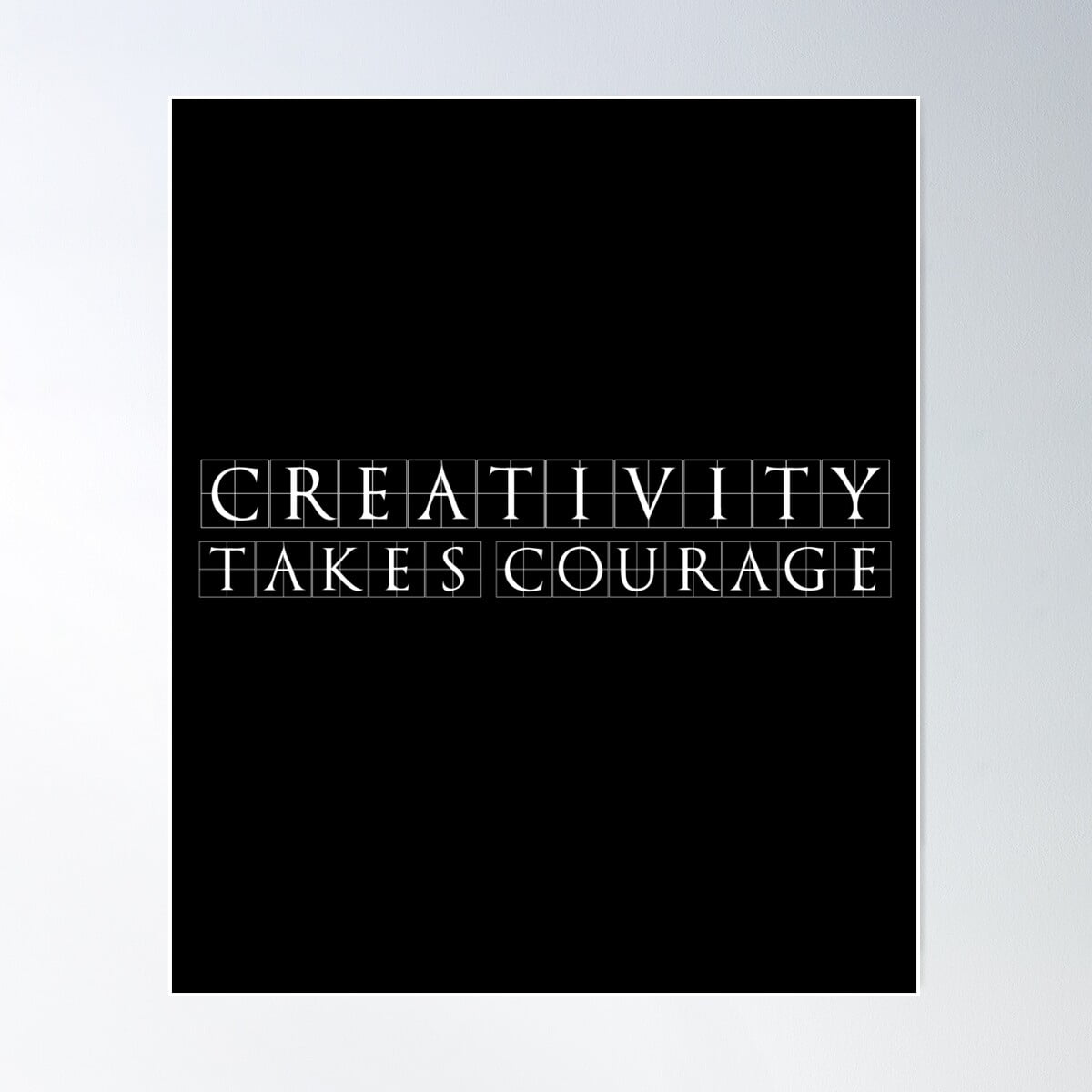 Creativity Takes Courage Poster Wall Art, Modern Wall Decor For Living ...