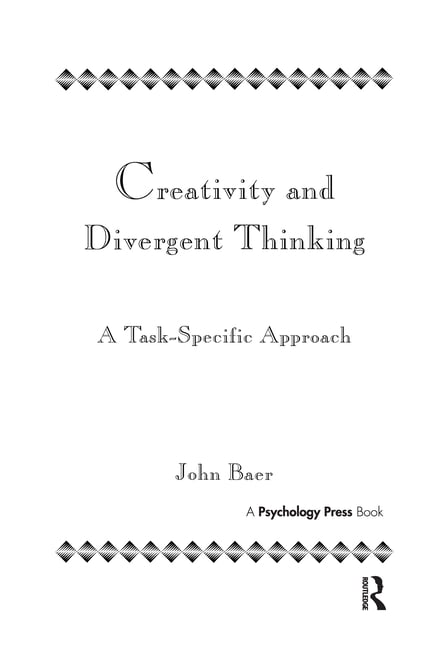 Creativity and Divergent Thinking: A Task-Specific Approach, (Hardcover ...