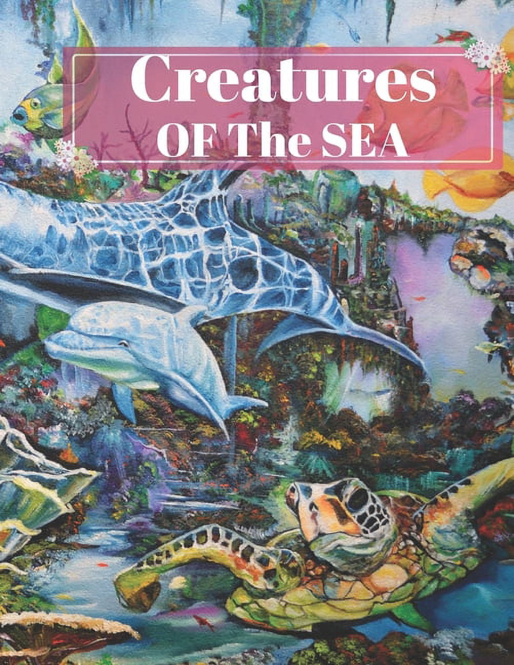 Creatures Of The Sea: Coloring Book For Kids, Learn more than 30 Facts ...
