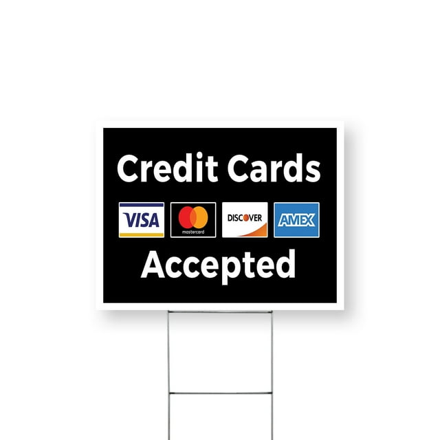 Credit Cards Accepted Yard Sign 12 Inch x 16 Inch Double Sided ...