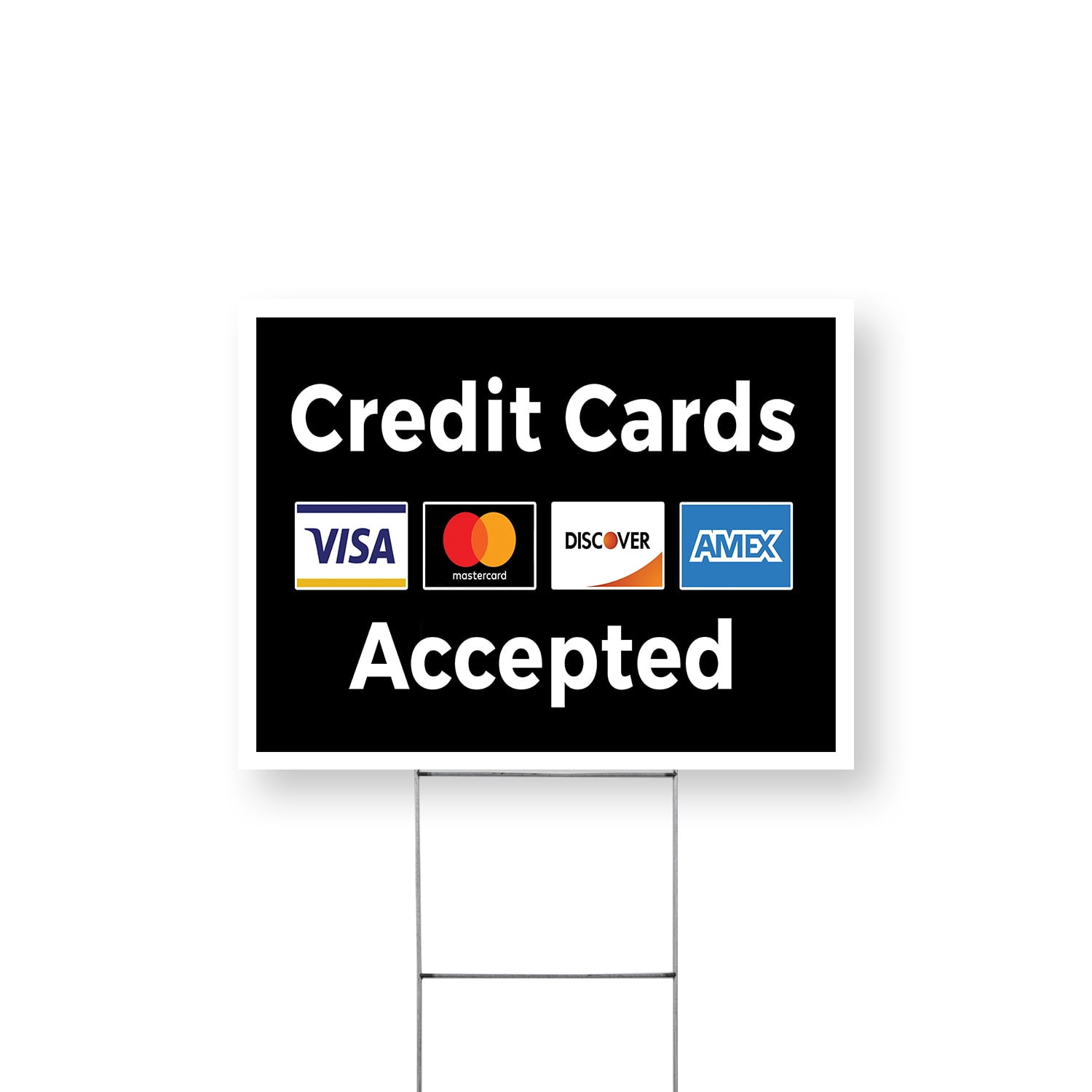 Credit Cards Accepted Yard Sign 12 Inch x 16 Inch Single Sided ...