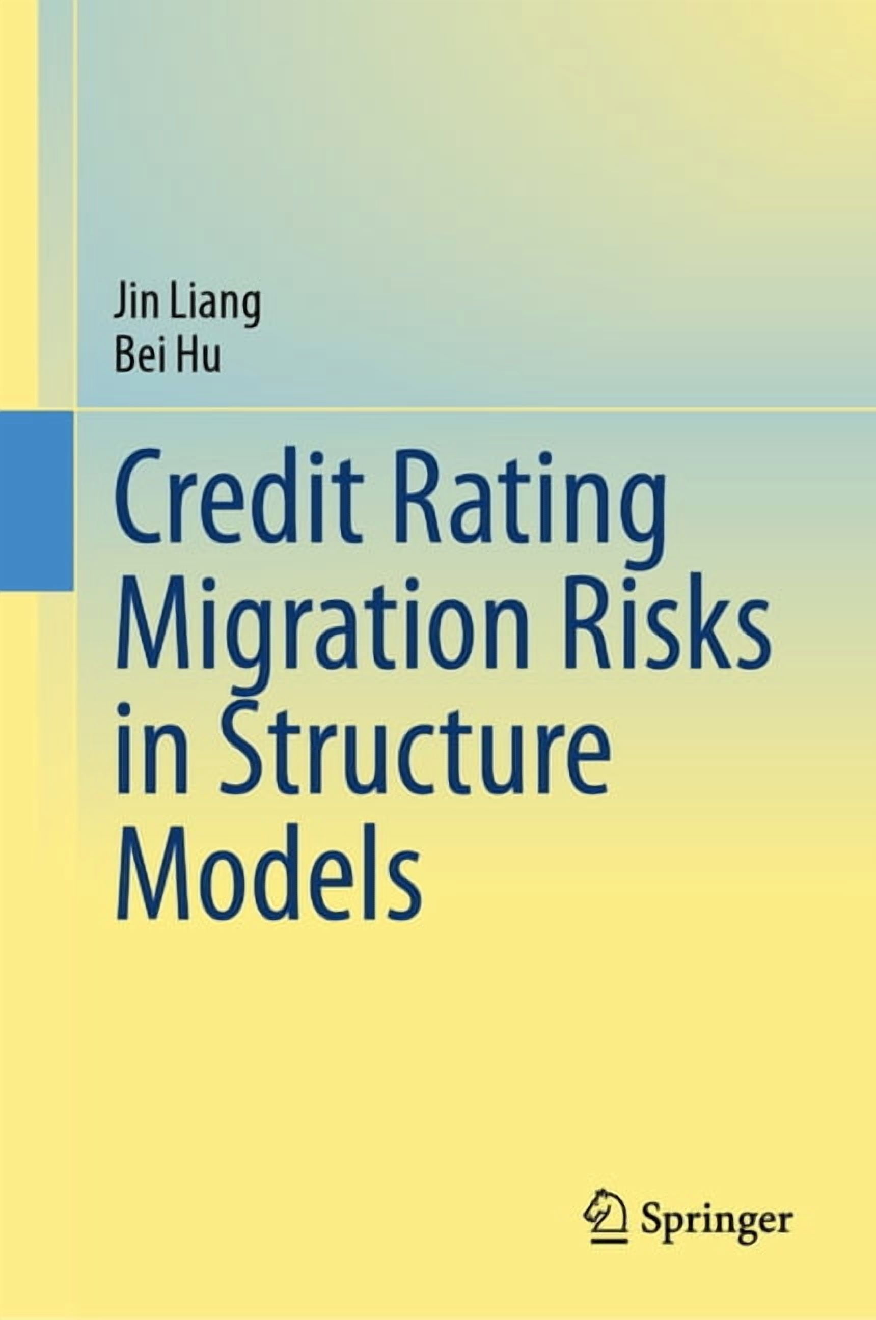 Credit Rating Migration Risks in Structure Models, (Hardcover ...