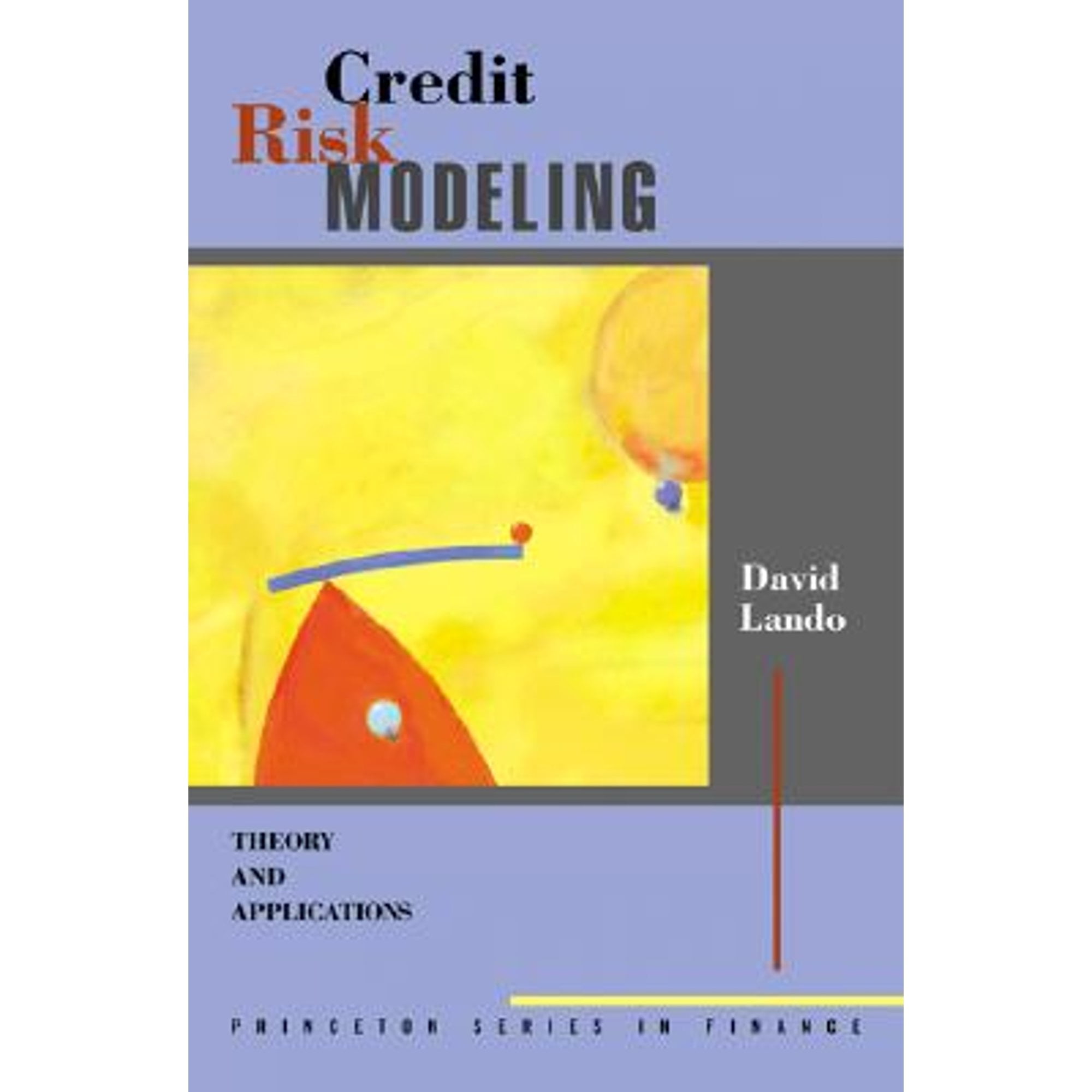 Pre-Owned Credit Risk Modeling: Theory and Applications (Hardcover ...