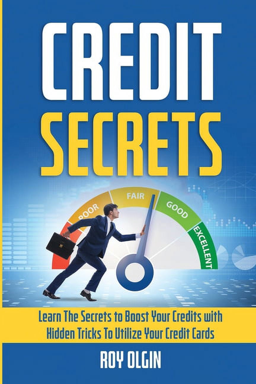 Credit Secrets: Learn The Secrets to Boost Your Credits with Hidden ...